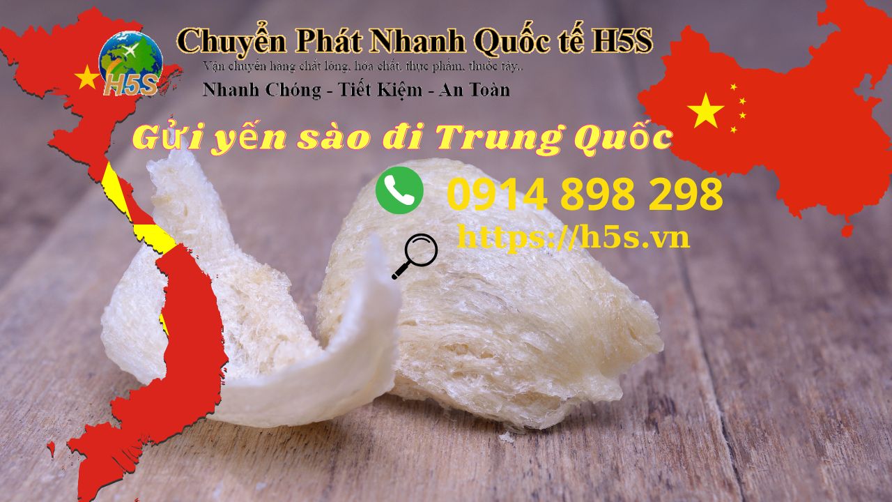 Gửi yến sào đi Trung Quốc với dịch vụ chất lượng tốt nhất, giá rẻ, dịch ...